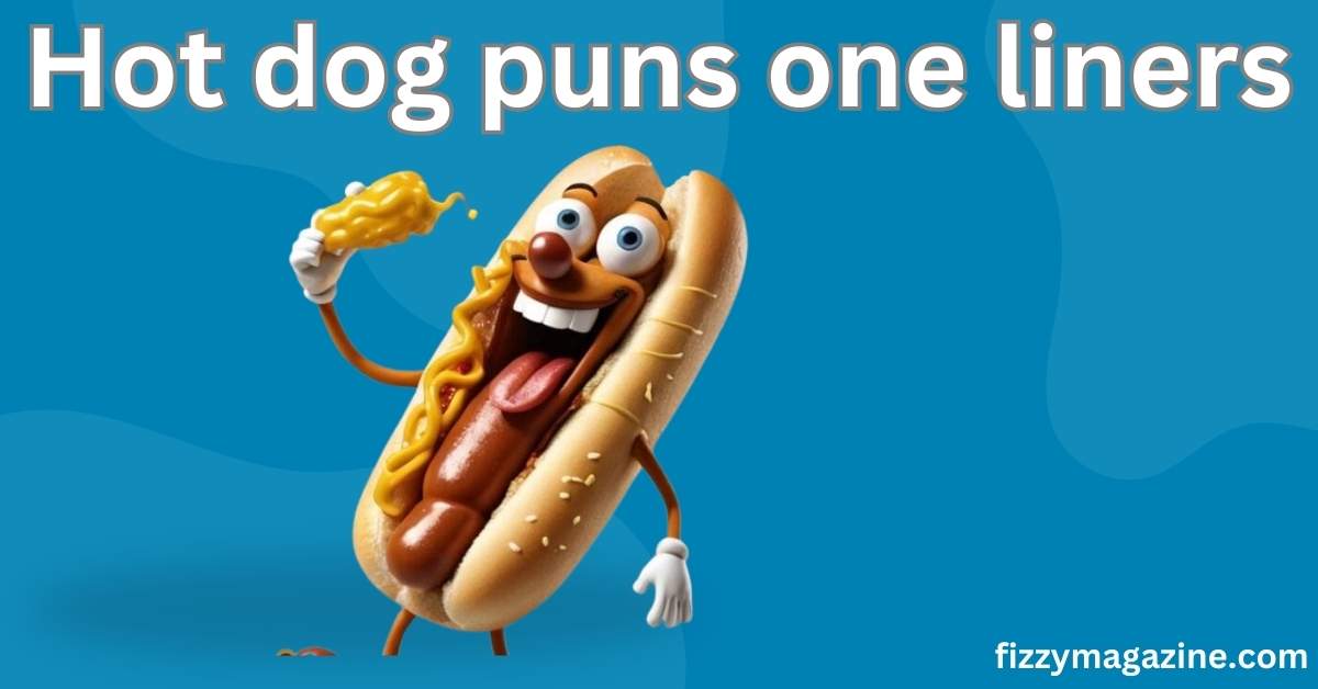 230+ Funny Hot Dog Puns And Jokes: That Will Have You Rolling