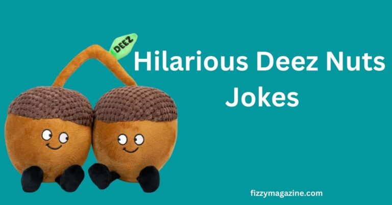 350+ Hilarious Deez Nuts Jokes: To Make You Laugh Out Loud